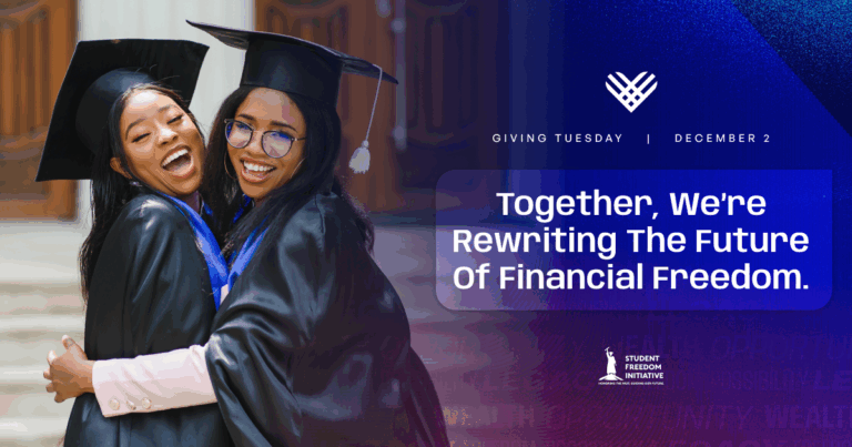Giving Tuesday - Student Freedom Initiative